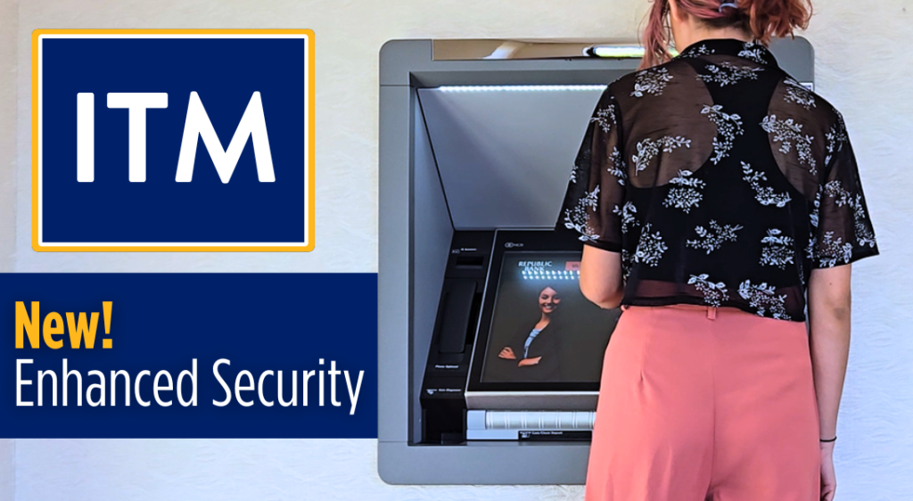 Interactive Teller Machines - Republic Bank